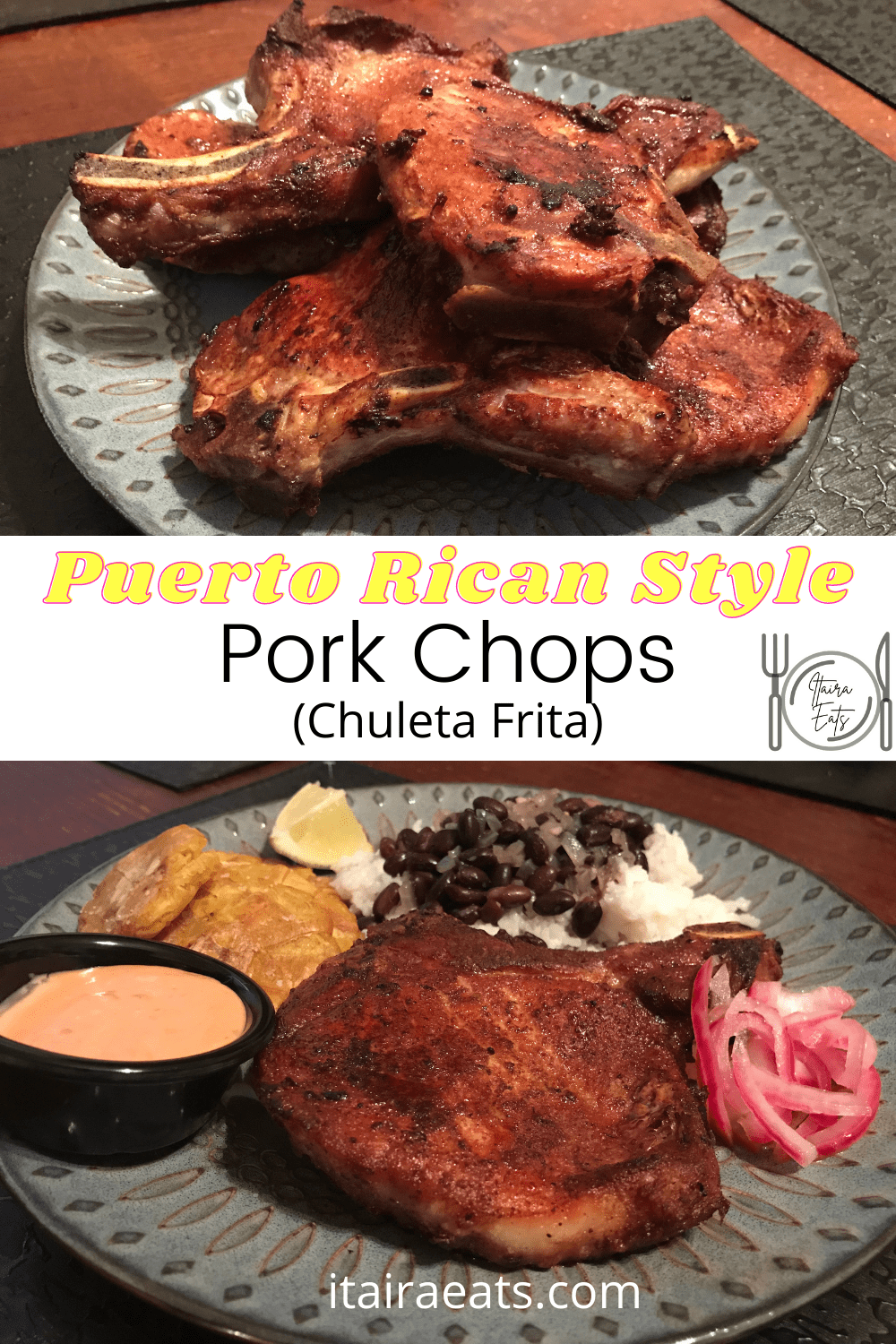 Puerto Rican Style Pork Chops (Chuleta Frita) - Itaira Eats
