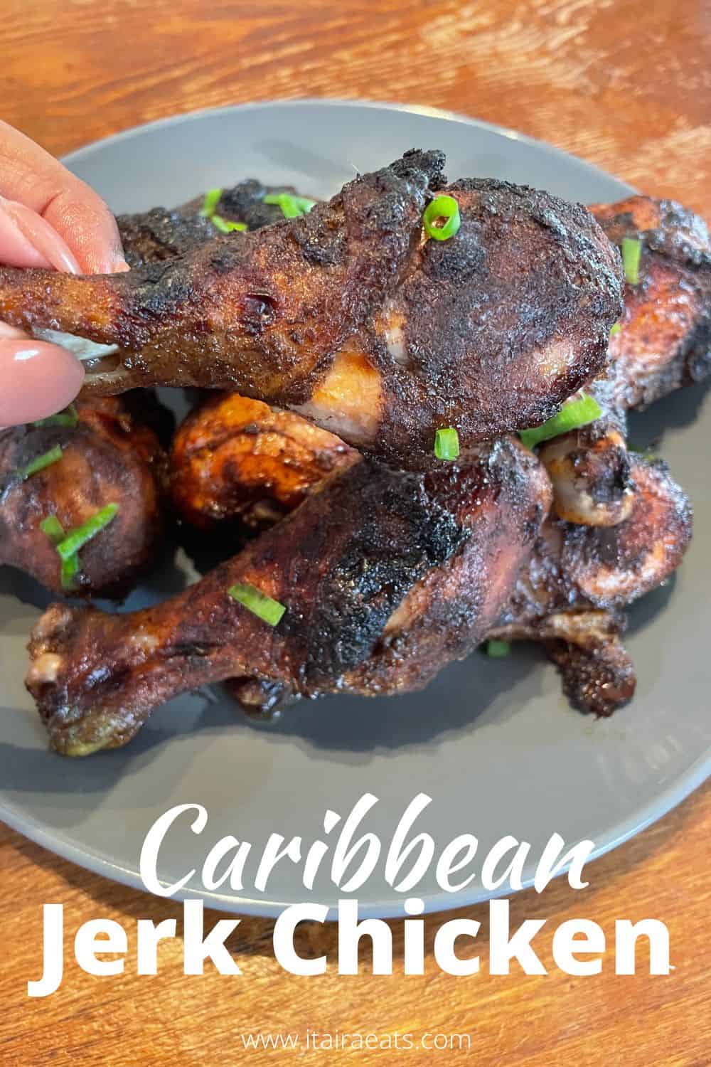 Caribbean Jerk Chicken - Itaira Eats